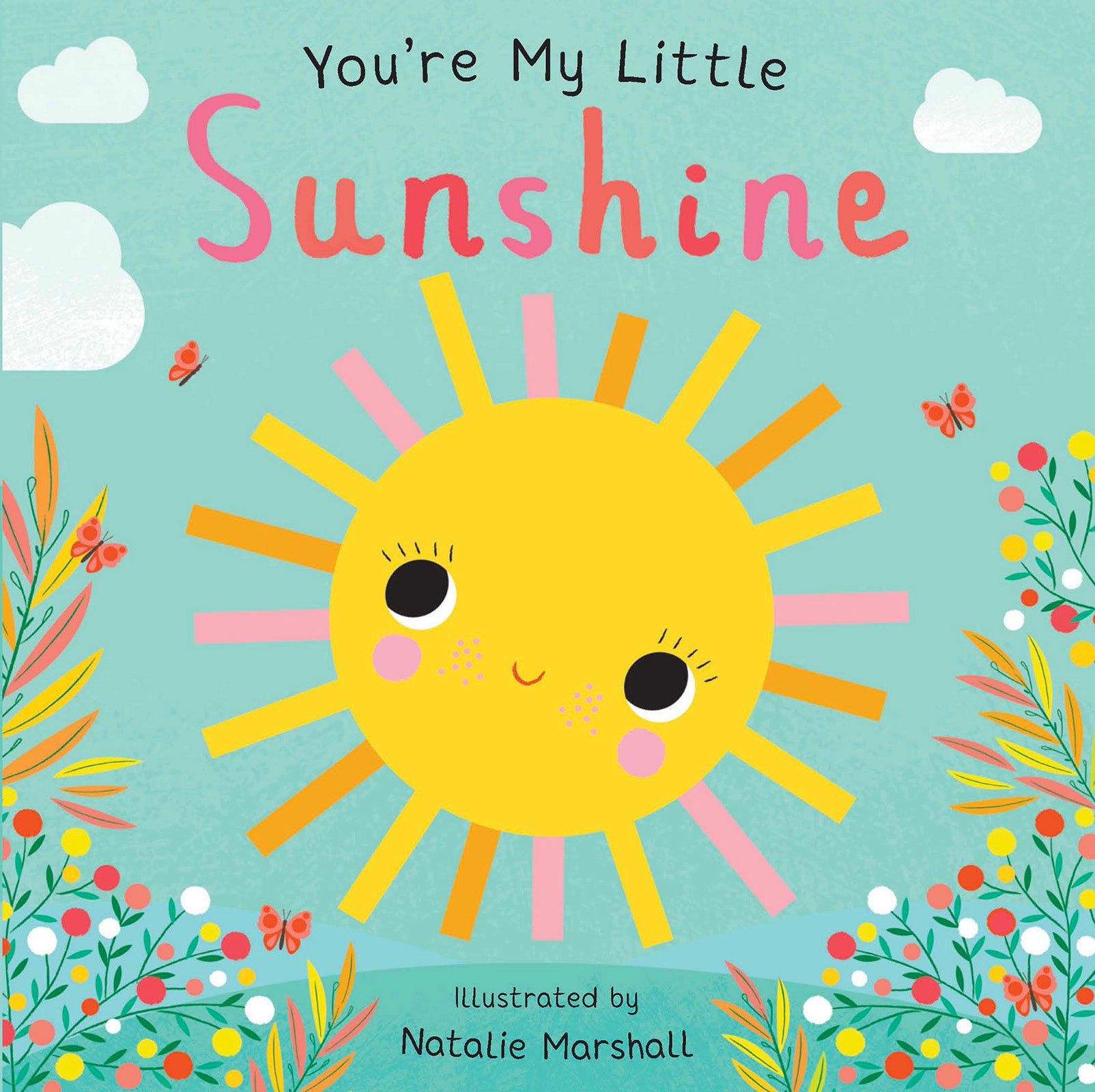 You're My Little Sunshine – Learning Express Toys & Gifts - Tulsa OK